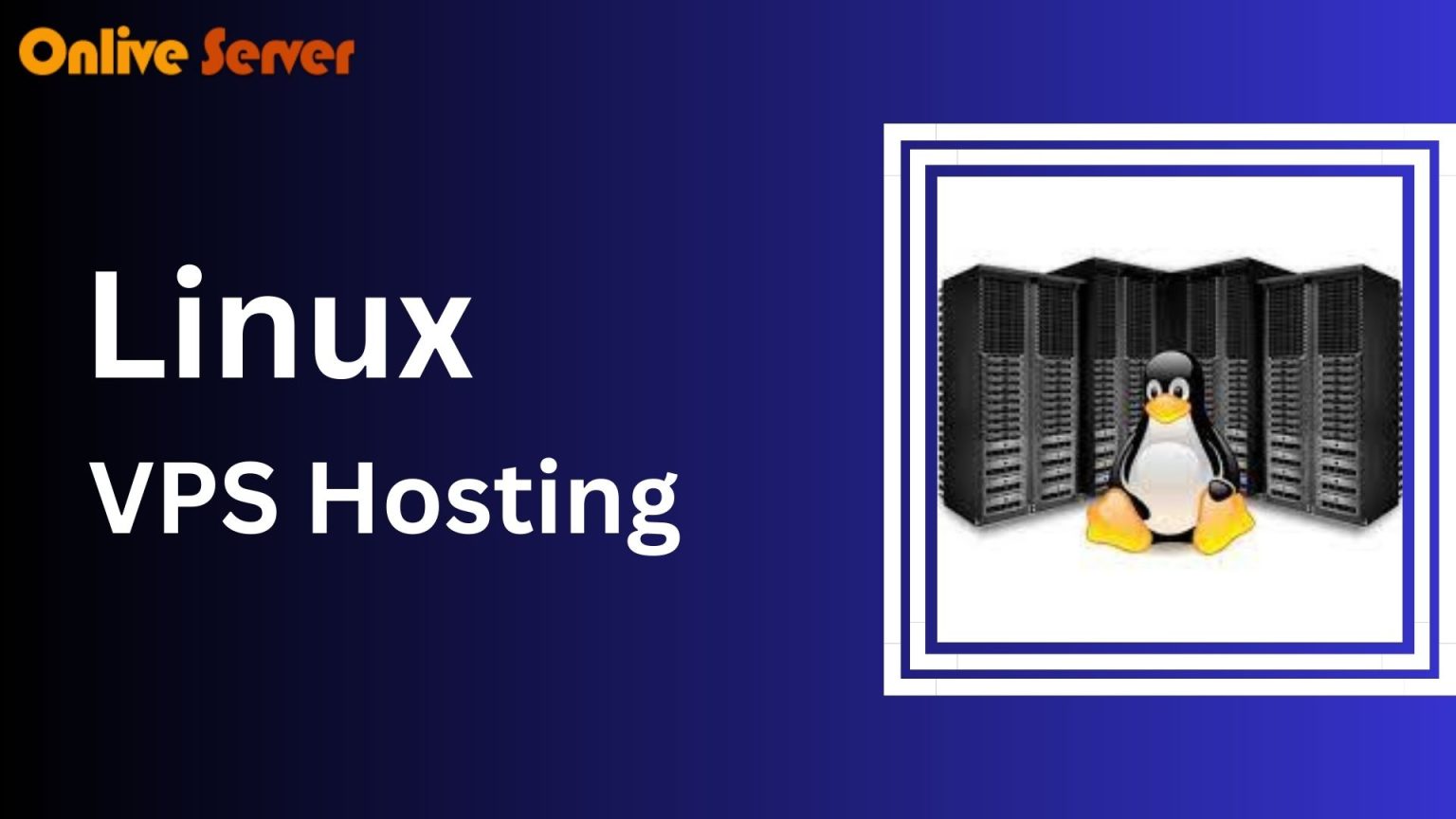 Linux Shared Hosting Flexible & Affordable by Onlive Server